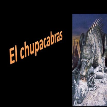 El chupacabras | PPTX