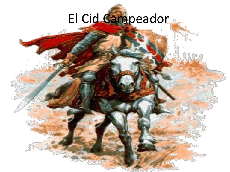 El cid campeador