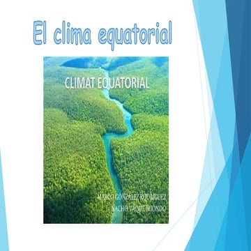 El clima equatorial (2014 15) pau, asmaa, alba i sara | PPT