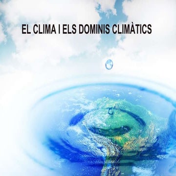 EL CLIMA I ELS DOMINIS CLIMÀTICS (B2C Geografia).pptx
