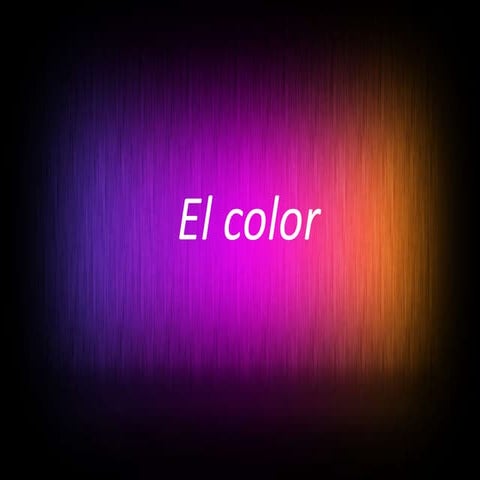El color | PPT