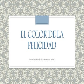 El color de la felicidad | PPTX