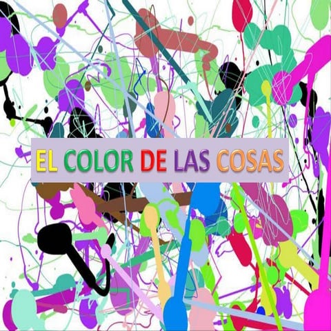 El Color De Las Cosas | PPTX