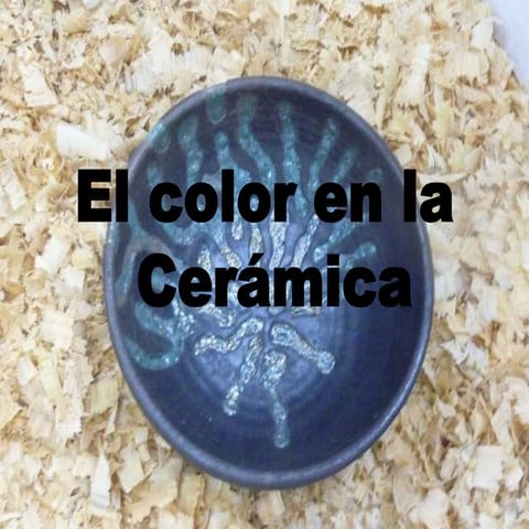 El color en la ceramica | PPTX
