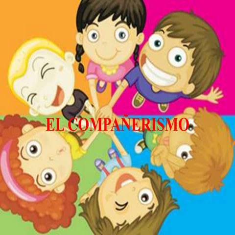 El compañerismo | PPT