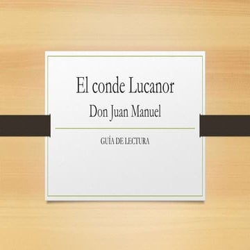 EL CONDE LUCANOR- GUÍA DE LECTURA.pptx