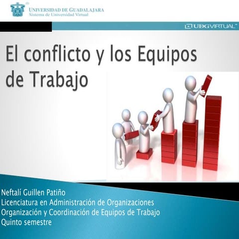 El conflicto y los equipos de trabajo | PPTX