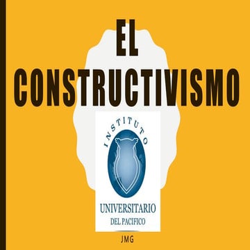El constructivismo | PPTX