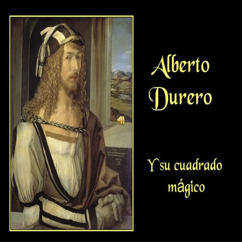 El cuadrado magico de durero | PPS