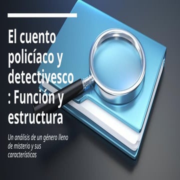 Unidad: El cuento policíaco y detectivesco .pptx