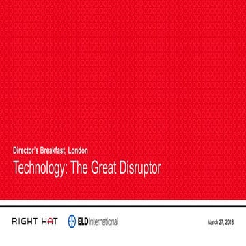 Technology: The Great Disruptor | PPT