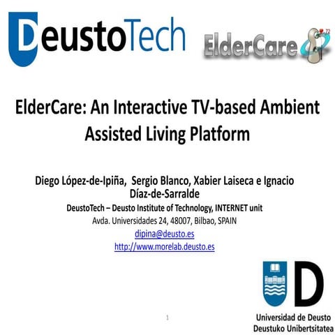 ElderCare: An Interactive TV-based Ambient Assisted Living Platform | PPTX