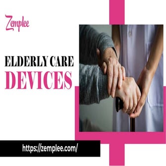Smart Elderly Care Devices for Independent and Safe Senior Living | PPT
