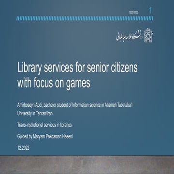 Library services for elderly people with focus on gaming | PPT