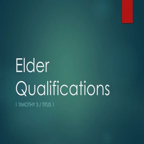 Elder qualifications | PPTX