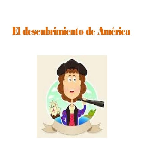 El descubrimiento de américa | PPT