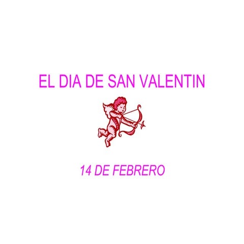 El dia de san valentin presentacion | PPT