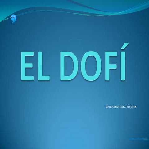 EL DOFÍ | PPT