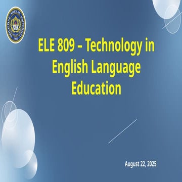 ELE 809_Technology in English Language Ed.pptx