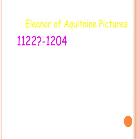 Eleanor of aquitaine presentation | ODP | Celebrity Families | Pop Culture