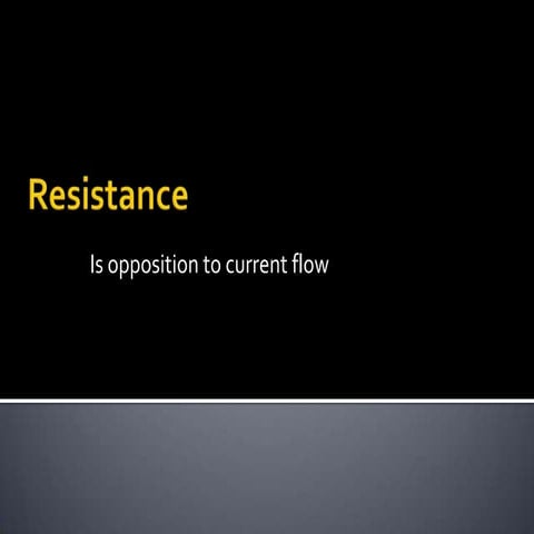 Resistance | PPTX | Physics | Science