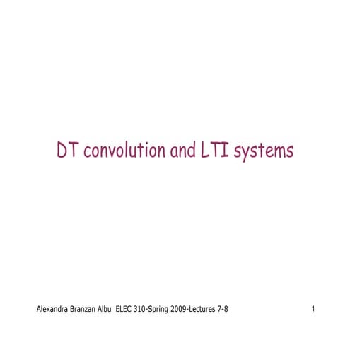 ELEC 310-7-8 DT convolution and LTI systems.pdf