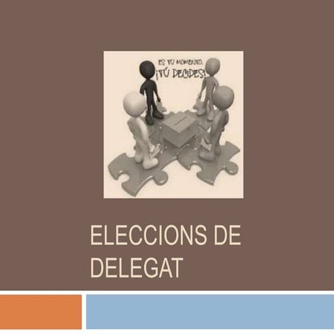 Eleccions de delegat | PPTX