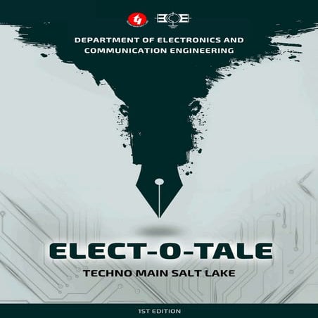 Elect-O-Tale 1st Edition, ECE Departmental Magazine, Techno Main Salt ...