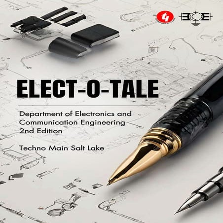 Elect-O-Tale 2nd Edition, ECE Departmental Magazine, Techno Main Salt ...