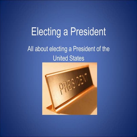 Electing the president | PPT