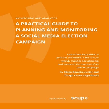 A Practical Guide to Planning and Monitoring a Social Media Election ...