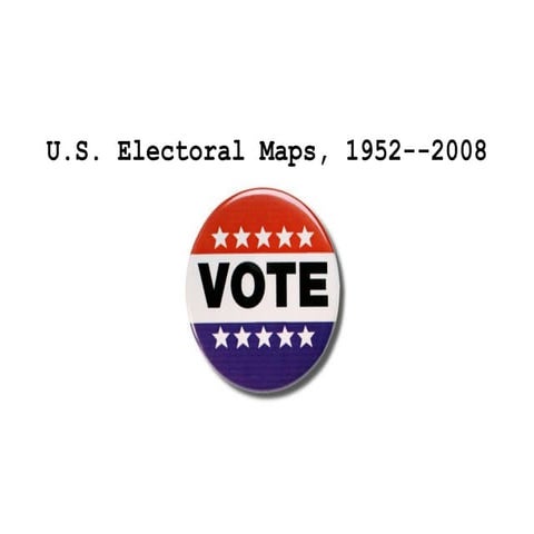 Presidential Election Maps | PPT