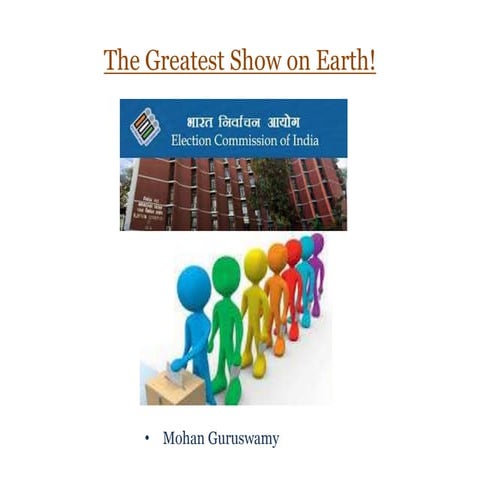 India's Election 2014 - Presentation by Mohan Guruswamy | PPT