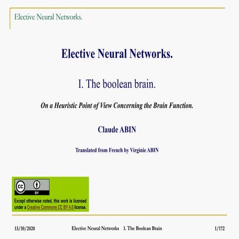 Elective Neural Networks. I. The boolean brain. On a Heuristic Point of View Concerning the ...