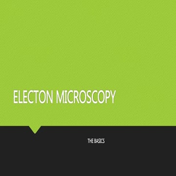 Electon microscopy | PPTX | Chemistry | Science
