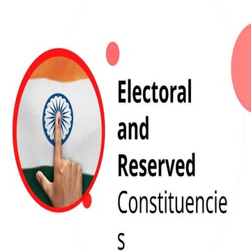 Electoral and reserved contituencies.pptx