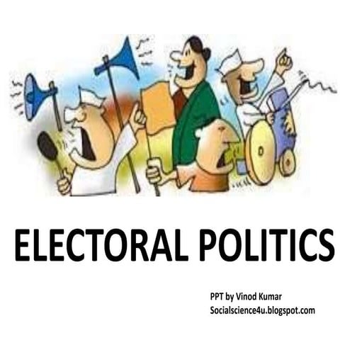 Electoral politics | PPT