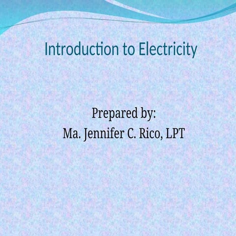 Introduction to Gen Physics 2: Electricity | PPT