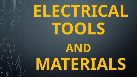 Electrical tools and materials.pptx