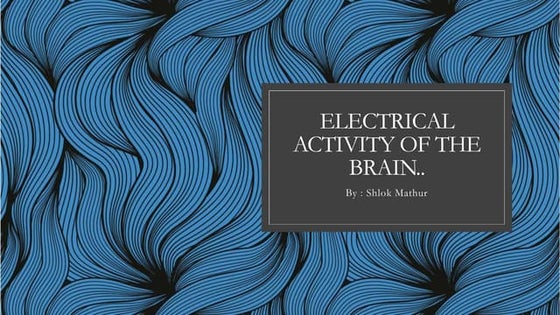 Recording brain activity | PPTX | Brain and Nervous System Disorders ...