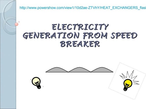 Power generation using speed breaker | PPTX
