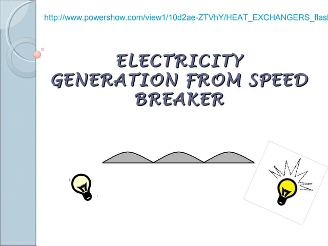 Power generation using speed breaker | PPTX