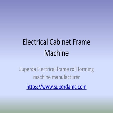 Electrical Cabinet Frame Machine.pptx
