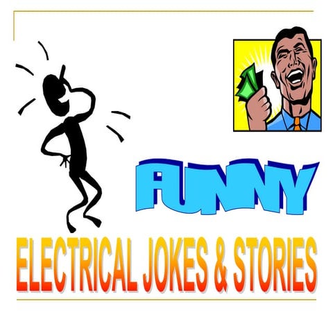 Electrical_Funny.ppt on electrical safety | PPT