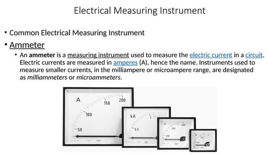 Electrical measuring instruments | PPTX | Science