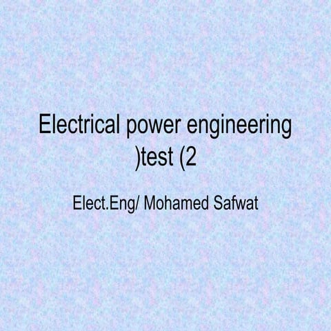 Electrical power engineering test (2) | PPT