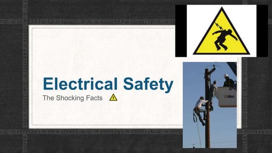 Complete Guide to Electrical Safety in the Workplace | PPTX | Injuries ...