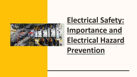 Complete Guide to Electrical Safety in the Workplace | PPTX | Injuries | Diseases and Conditions