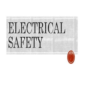 Electrical safety in INSTALLATION AND MAINTENANCE OF ELECTRICAL ...
