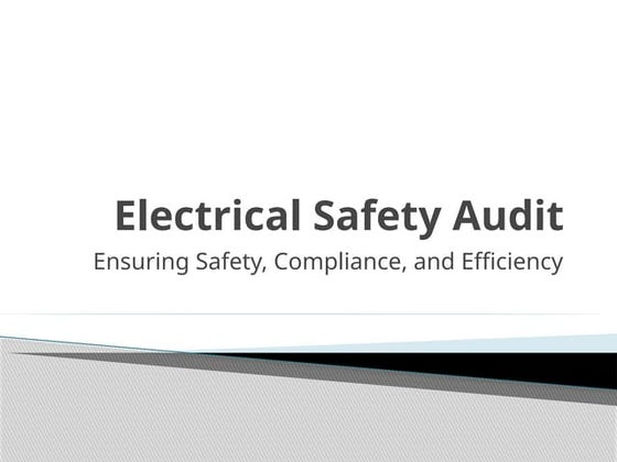 Electrical Safety Audit for Risk Management.pptx